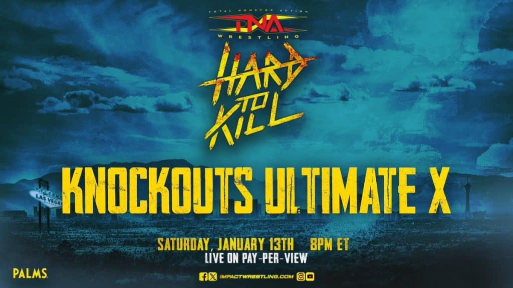 TNA Makes History-Making Ultimate X Announcement For Hard To Kill ...