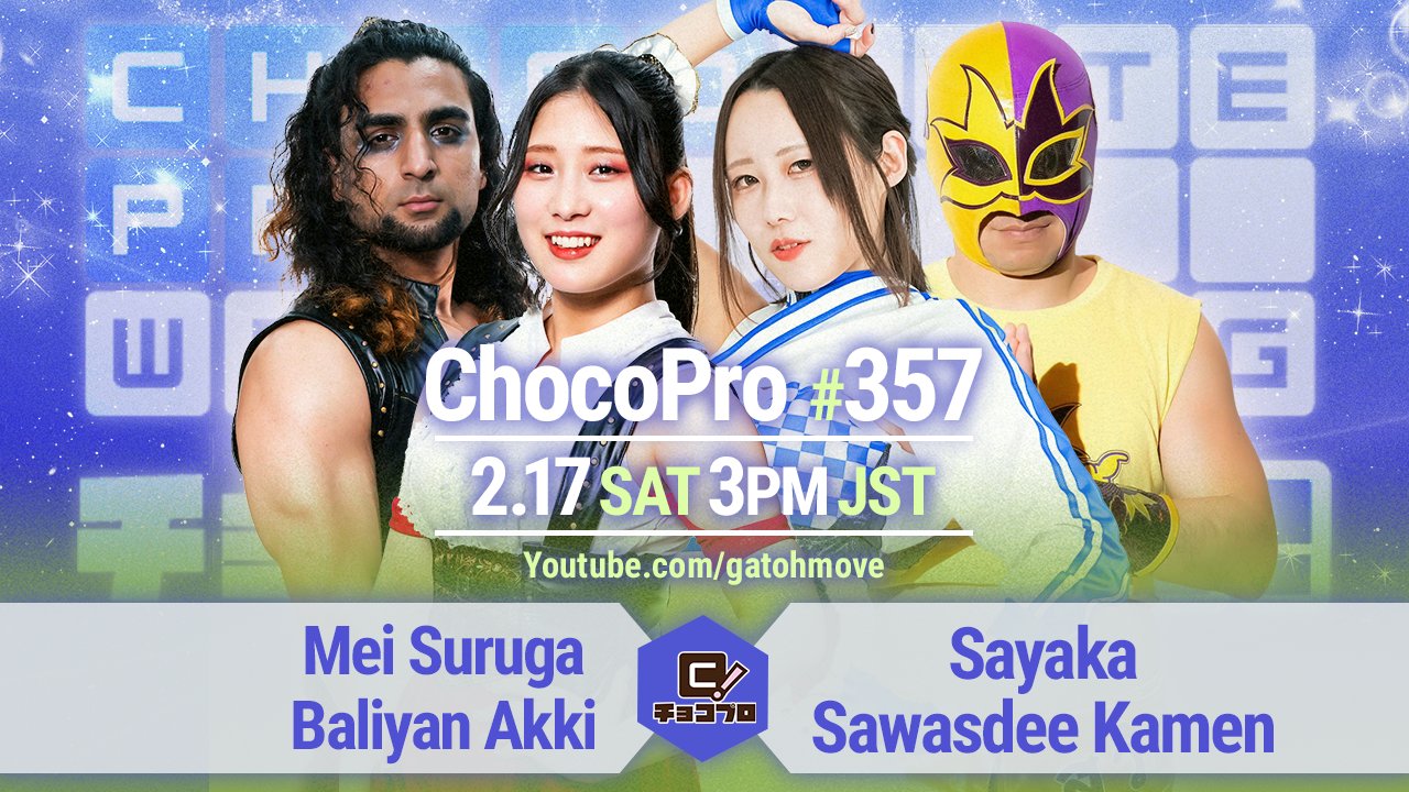 Gatoh Move Choco Pro #357 Results - February 17, 2024 | PWMania - Wrestling News