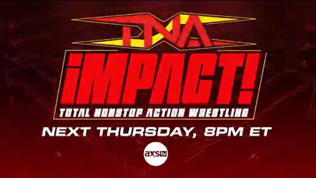 01-tna-impact-on-axs-tv-next-thursday-2024 | PWMania - Wrestling News