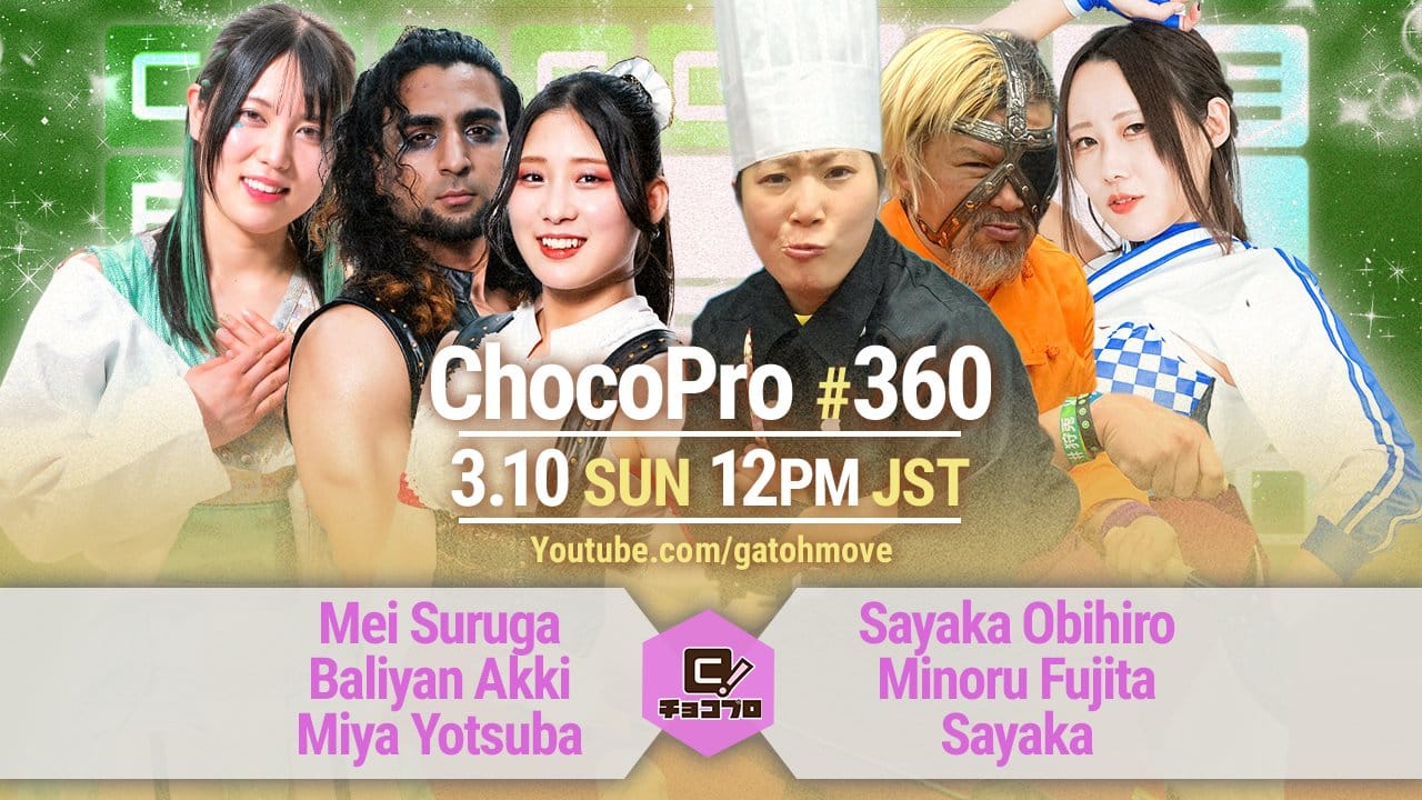 Gatoh Move Choco Pro #360 Results - March 10, 2024 | PWMania - Wrestling News