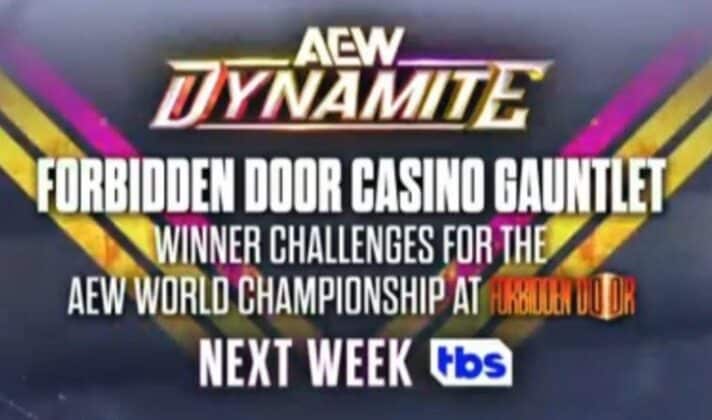 AEW Announces Forbidden Door Casino Gauntlet For Next Week's Dynamite ...