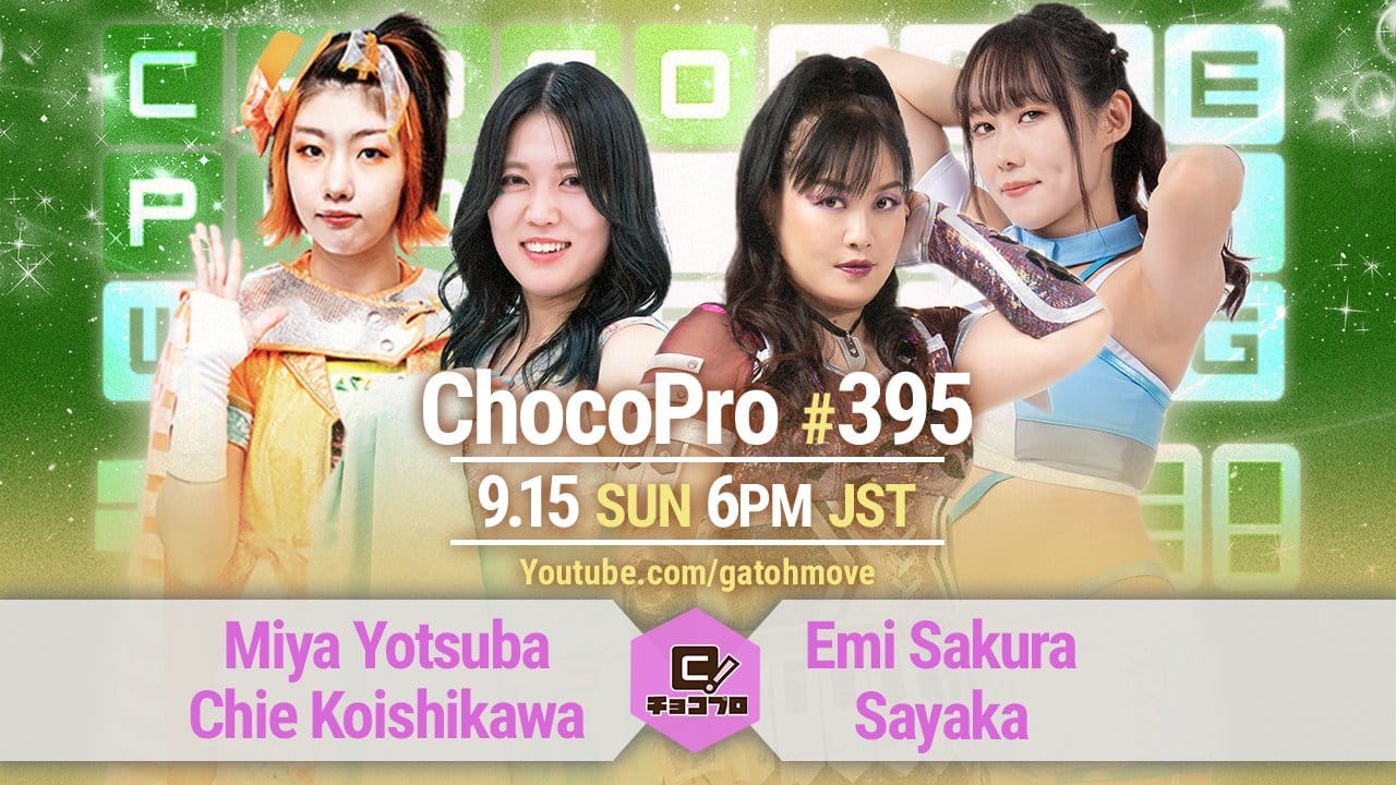 Gatoh Move Choco Pro #395 Results - September 15, 2024 | PWMania - Wrestling News