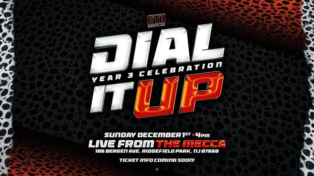 ETU Dial It Up ~ Year Three Celebration Results – December 1, 2024 | PWMania - Wrestling News